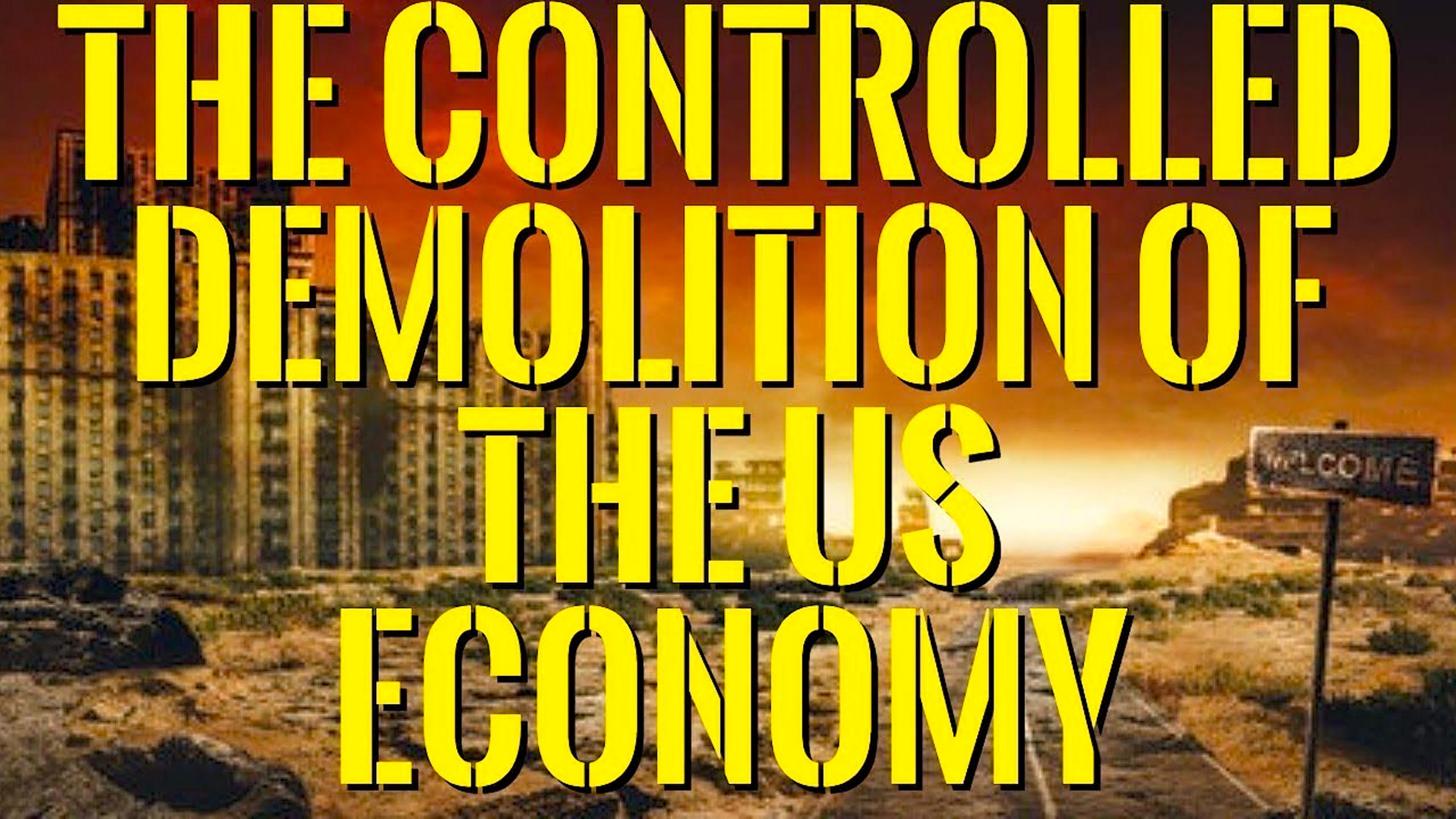 The Controlled Demolition Of The US Economy foto YouTube Rob