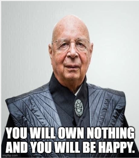 You Will Own Nothing and Be Happy (foto 9gag.com) – Rob Scholte Museum