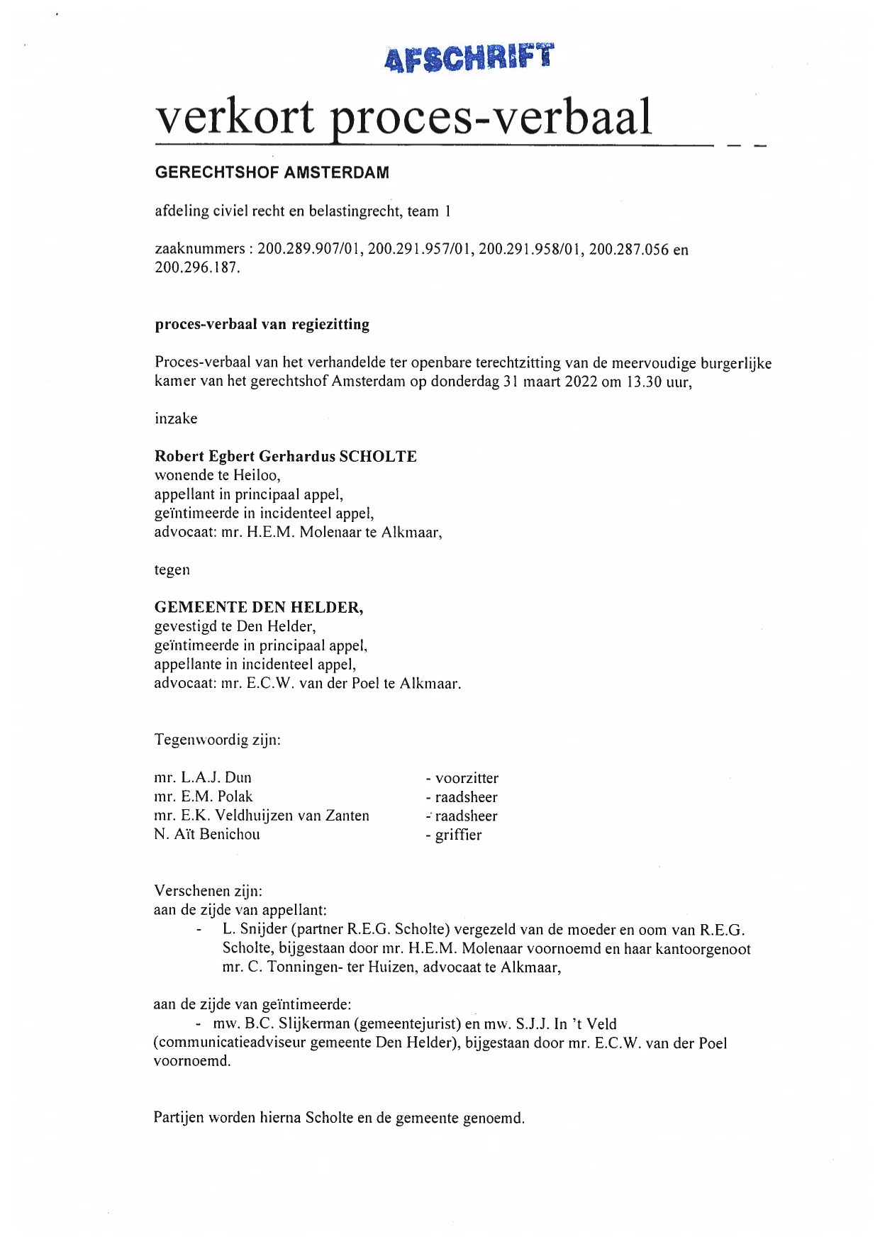 Proces Verbaal Regie Zitting voor het Geschil tussen Gemeente Den ...